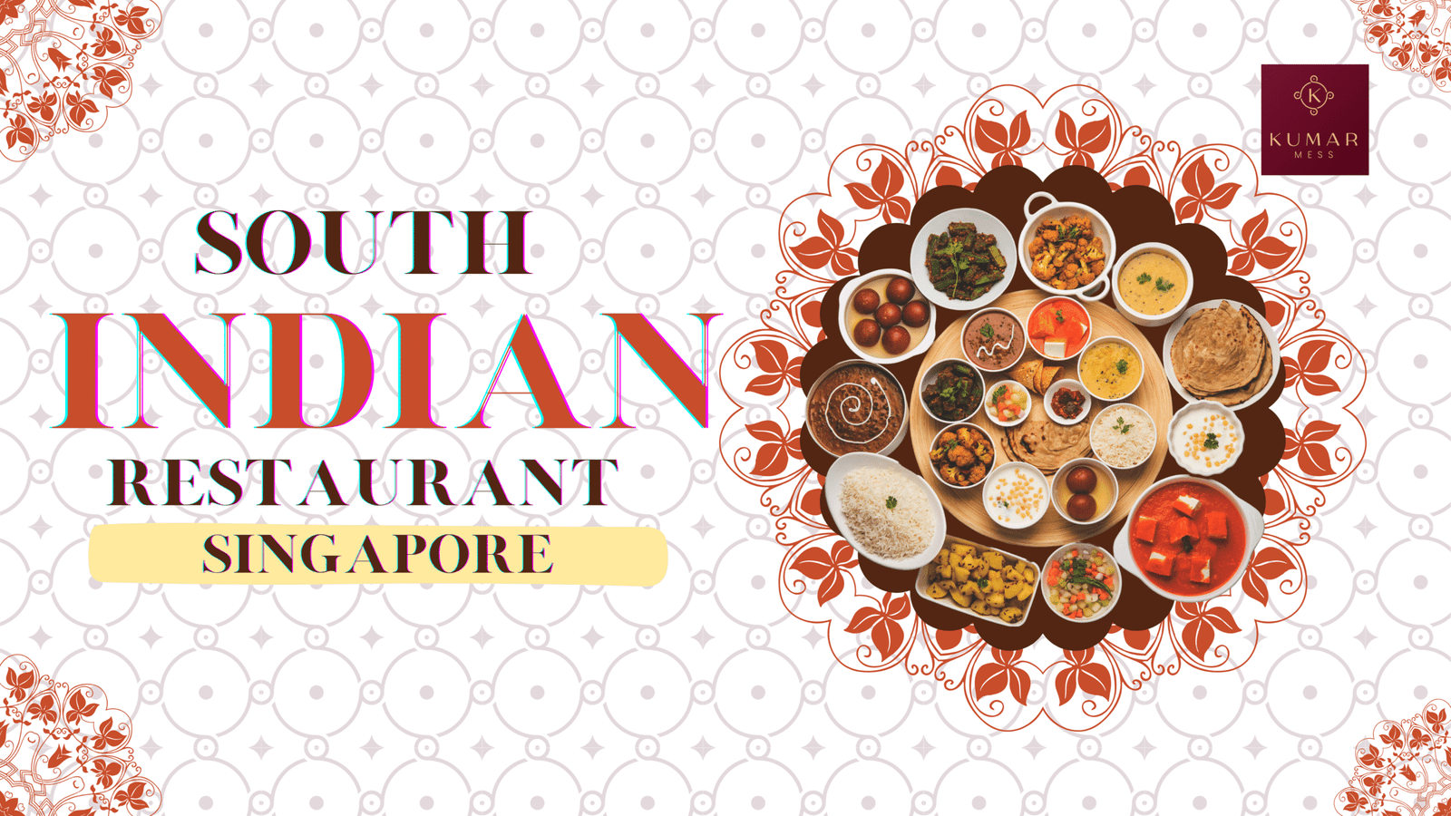 South Indian Restaurant Singapore: Your 2025 Guide to Authentic Madurai ...