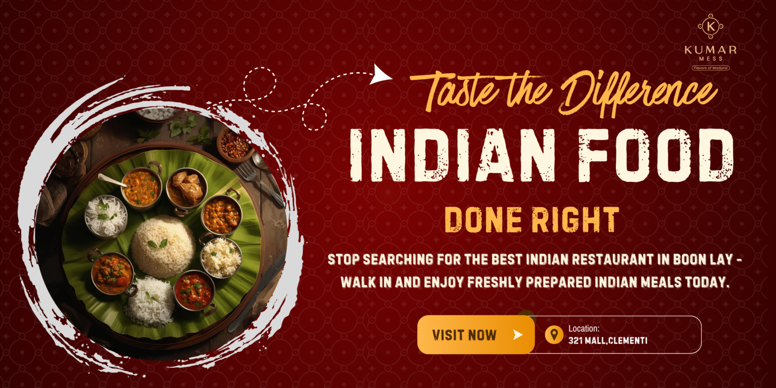 Best Indian Restaurant Boon Lay: Complete North & South Indian ...