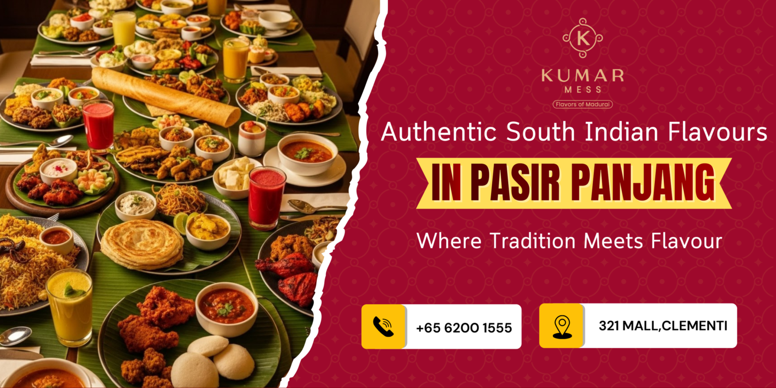 Best South Indian Restaurant Pasir Panjang Singapore: Authentic Tamil ...