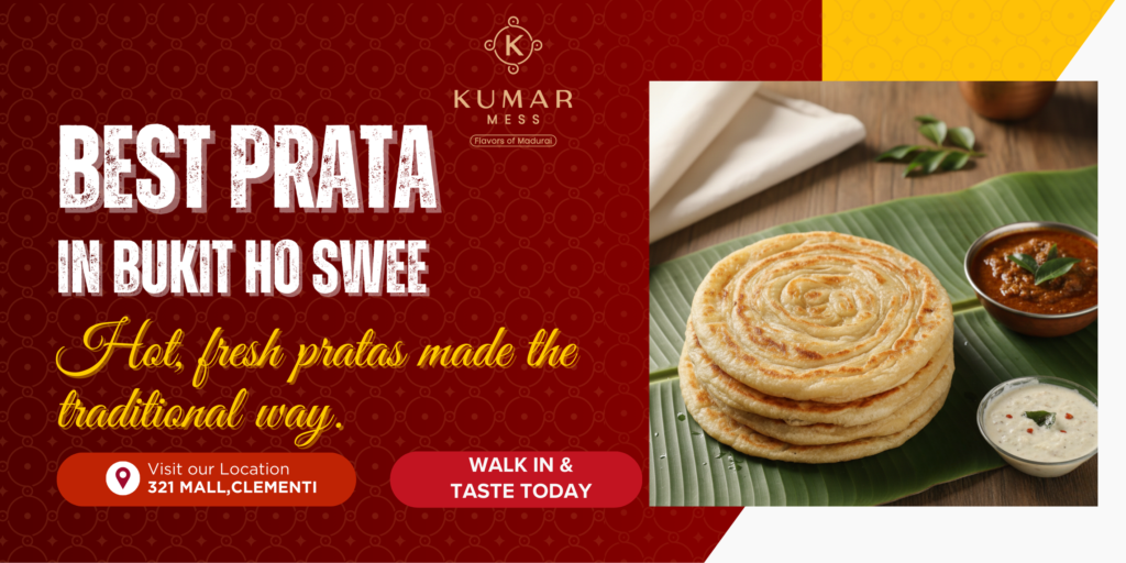 Best Prata in Bukit Ho Swee Singapore: Authentic Crispy & Fluffy ...